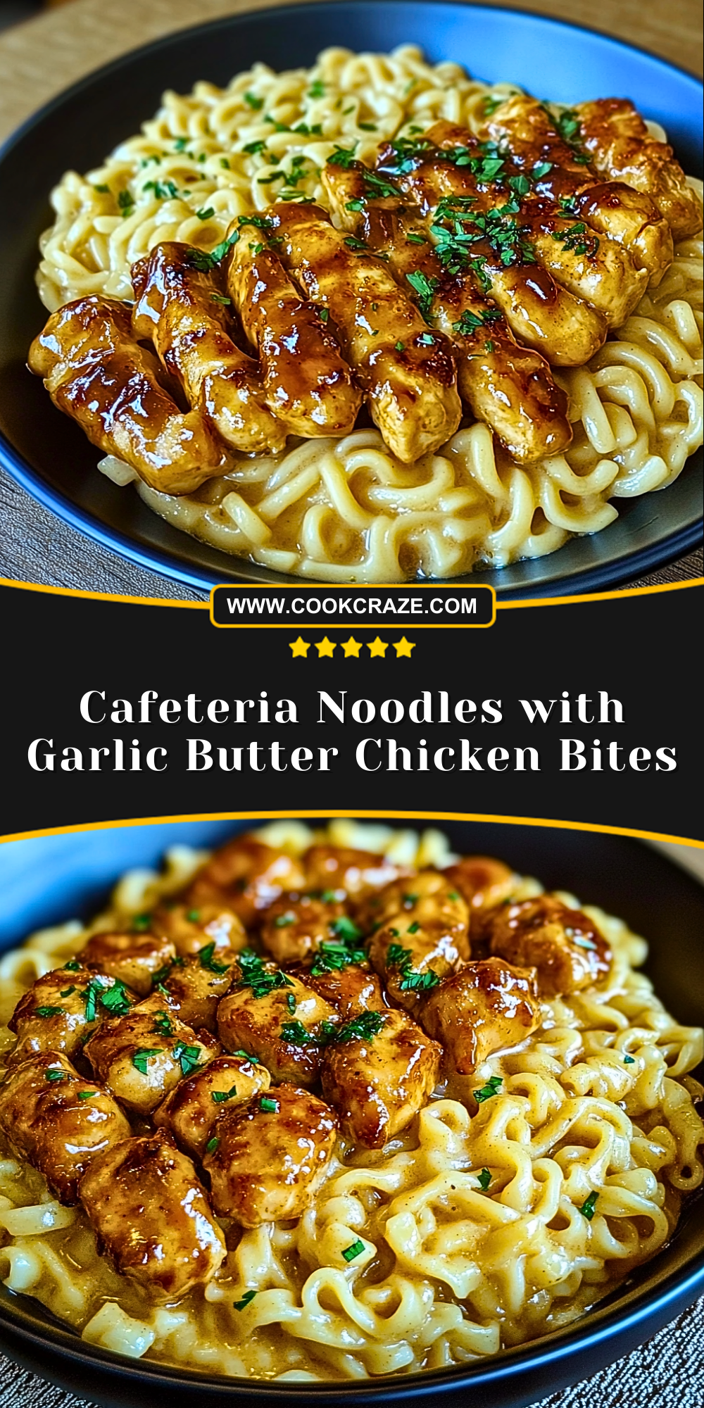 Cafeteria Noodles with Garlic Butter Chicken Bites - Cook Craze