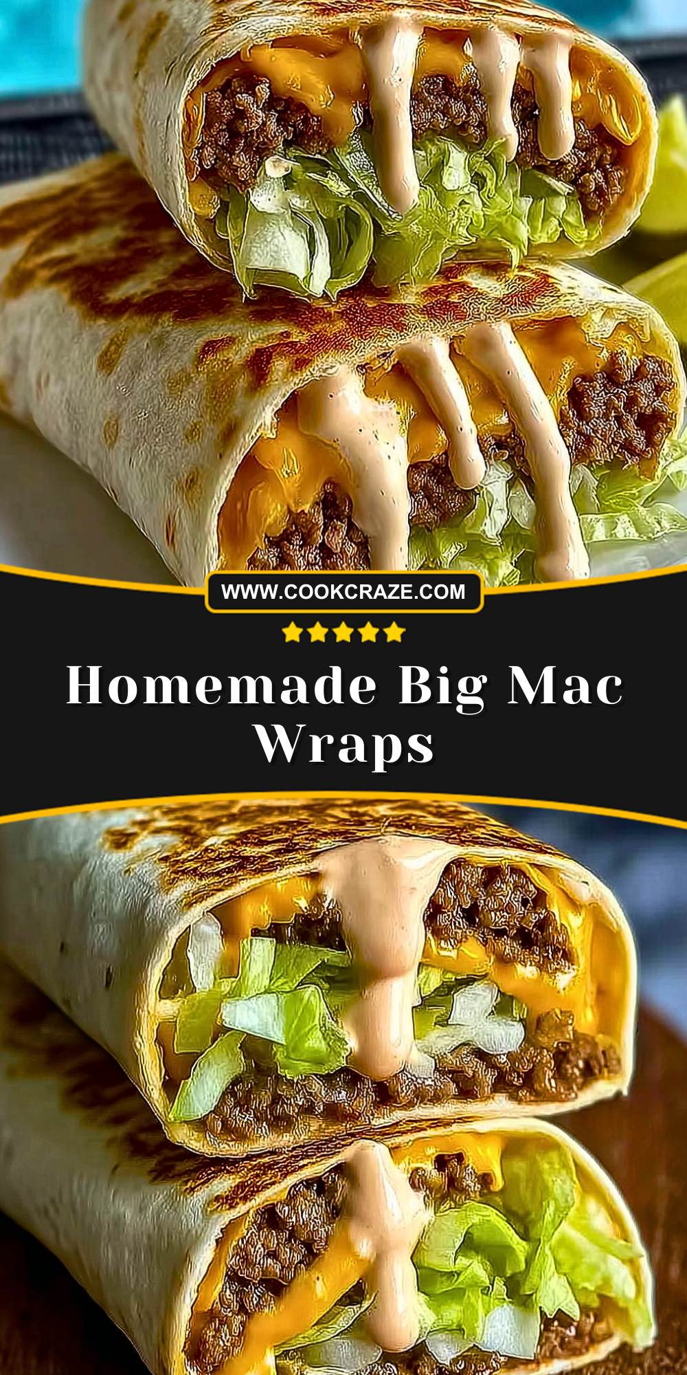 Homemade Big Mac Wraps - Cook Craze